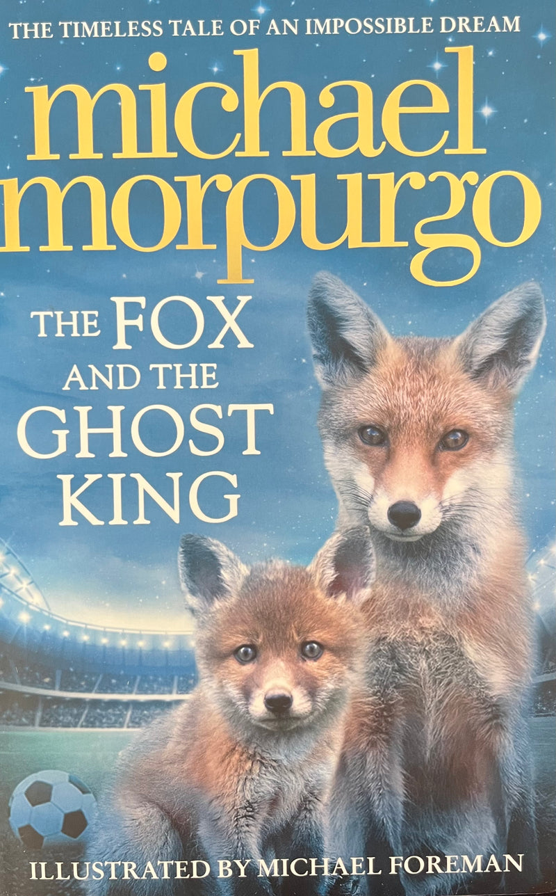 Michael Morpurgo: Fox and the Ghost King – DiskontoBooks