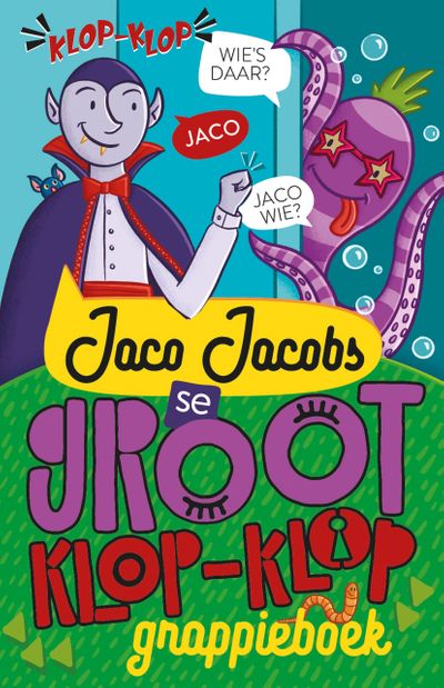 Jaco Jacobs se groot klop-klop-grappieboek – DiskontoBooks