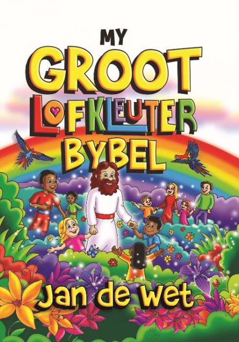 My Groot Lofkleuter Bybel – DiskontoBooks