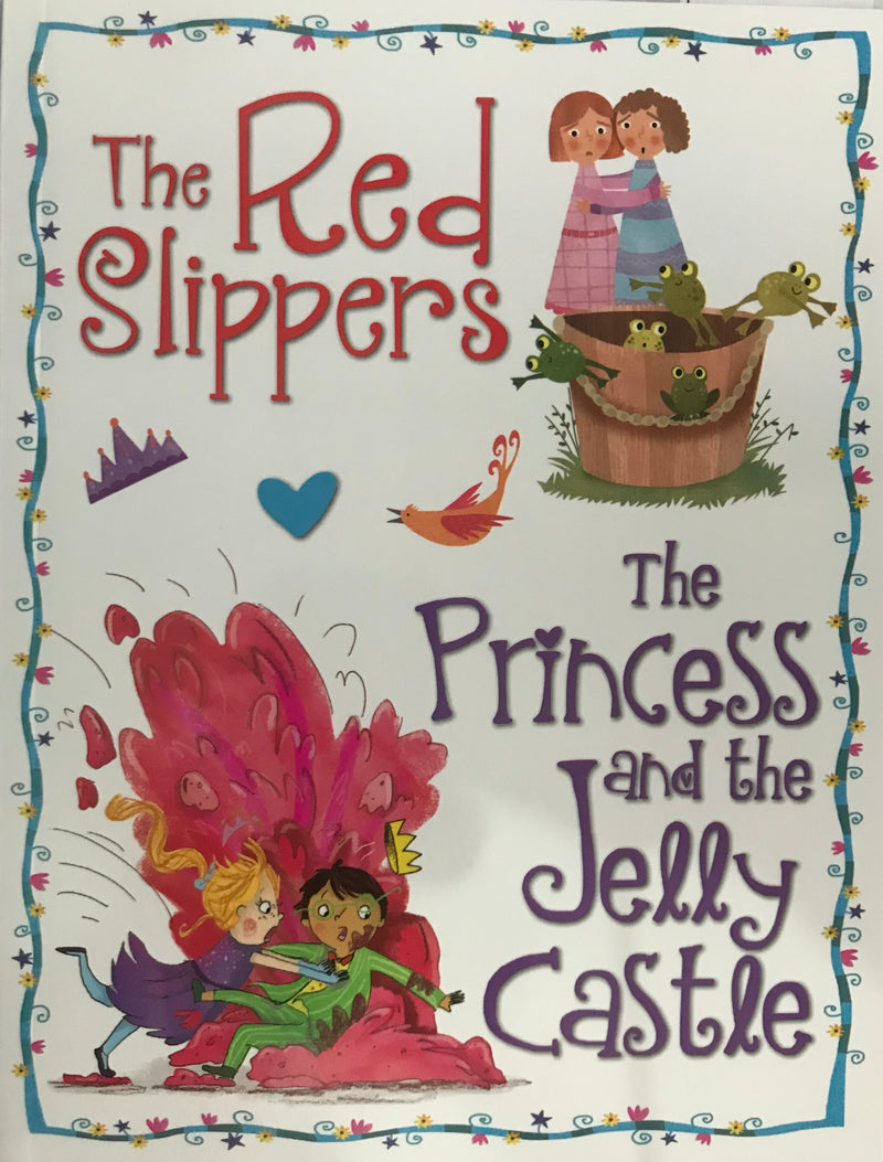 Princess Storybook (6): The Red Slippers & The Princess and the Jelly ...