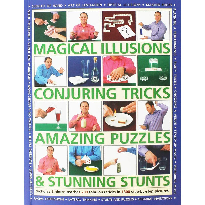 Magical Illusions, Conjuring Tricks, Amazing Puzzles & Stunning Stunts ...