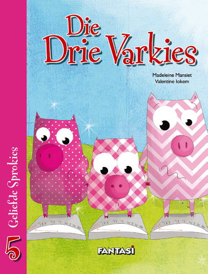 Geliefde Sprokies 5: Die Drie Varkies – DiskontoBooks