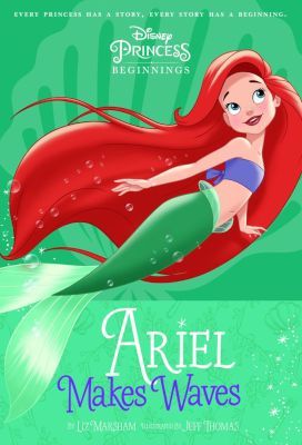 Disney Princess Beginnings - Ariel Makes Waves – DiskontoBooks