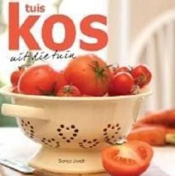 Tuis Kos uit die Tuin – DiskontoBooks