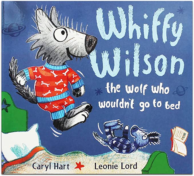 Whiffy Wilson: The Wolf who wouldn't go to bed (Picture flat ...